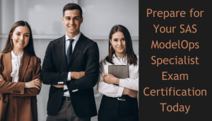 Skyrocket Your Career by Becoming a SAS ModelOps Specialist